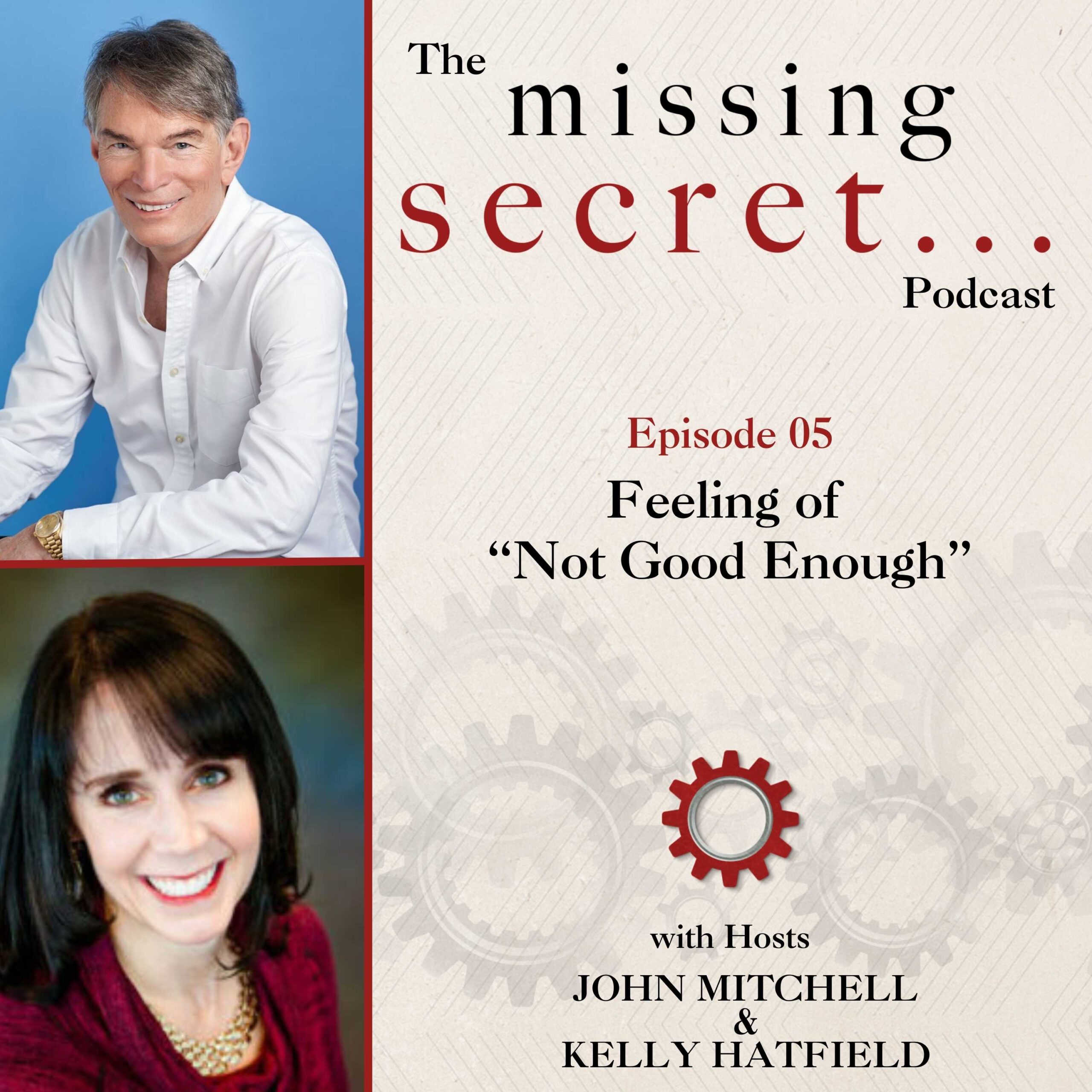 Feeling of “Not Good Enough” - Think It, Be It.